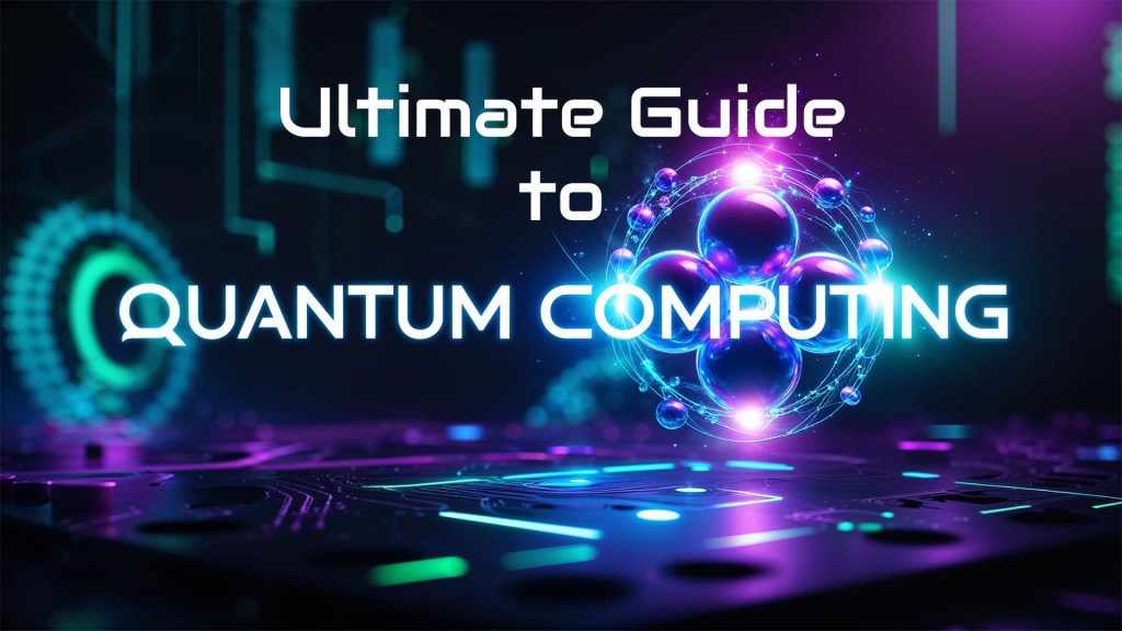 Ultimate Guide to Quantum Computing: How Problematic Is It in 2024